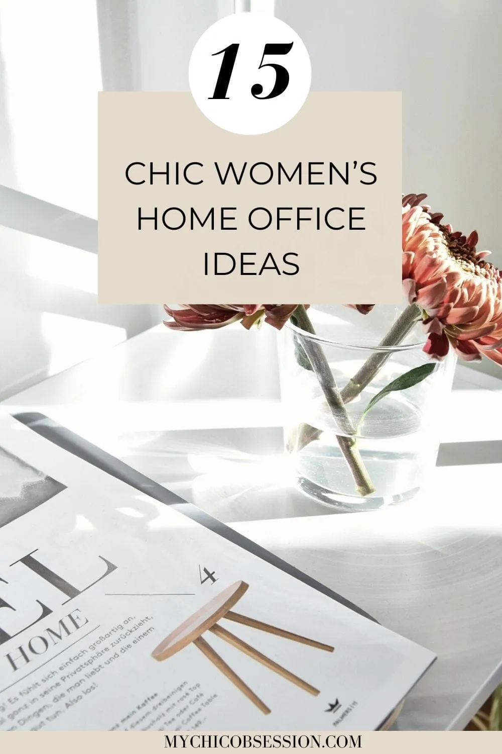15 Chic Women’s Home Office Ideas (That Will Give Your Office a Fashion Headquarters Vibe) - MY ...