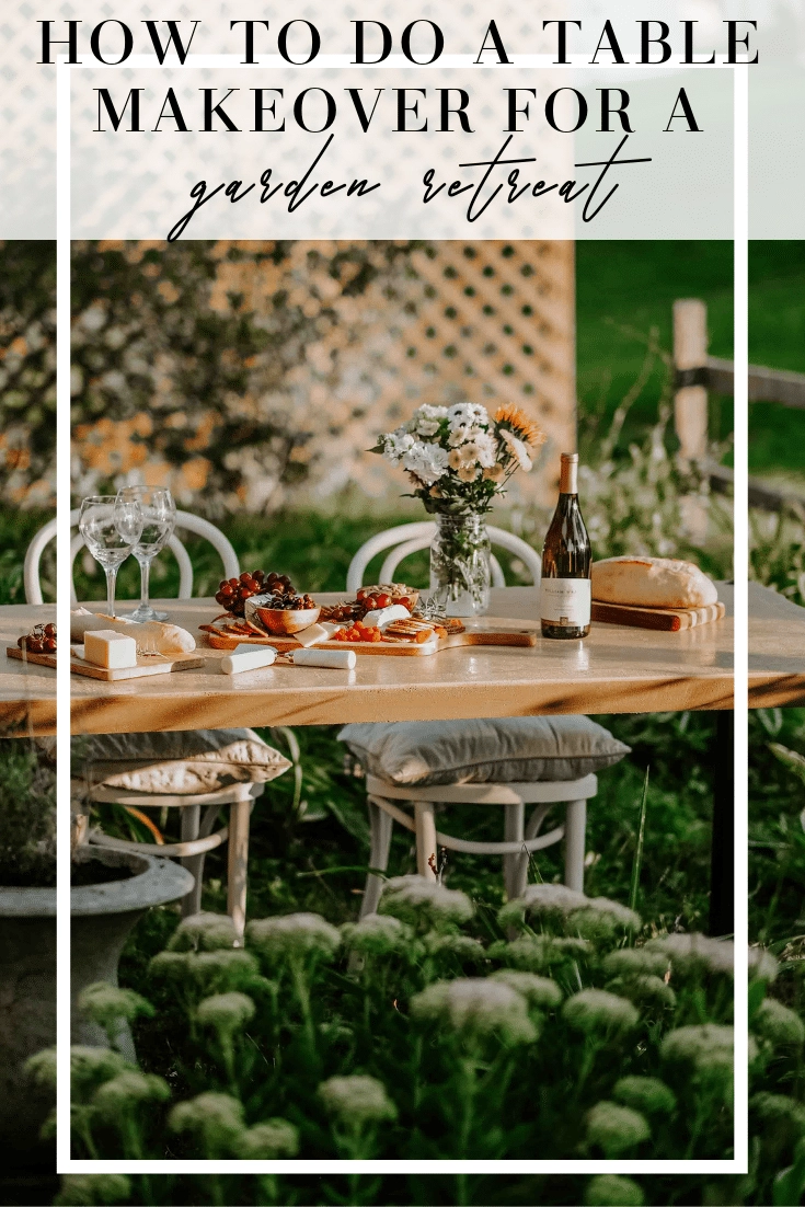 Table Makeover for a Garden Retreat - MY CHIC OBSESSION